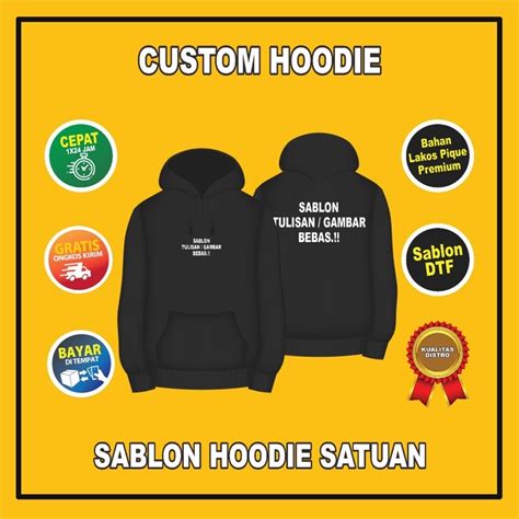 Jual Jaket Hoodie Sablon Custom Satuan Foto Gambar Nama Tulisan Kata Kata Desain Sendiri Teknik