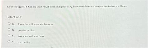 solved refer to figure 14 3 ﻿in the short run if the
