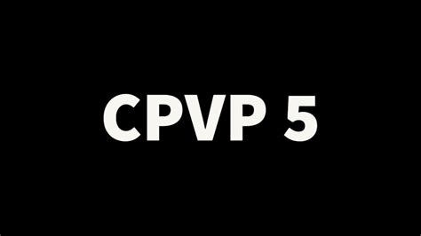 Cpvp Montage 5 Youtube