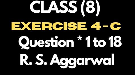 Cube And Cube Root Class 8 Exercise 4 C Question 1 18 R S