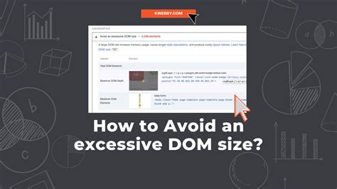 How To Avoid An Excessive DOM Size 11 Proven Strategies Kwebby