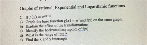 Solved Graphs Of Rational Exponential And Logarithmic