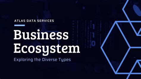 Business Ecosystems Exploring Diverse Types Atlas Data Blog