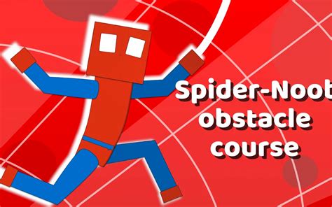 Spider Noob Obstacle Course 🕹️ Play Now On Gamepix
