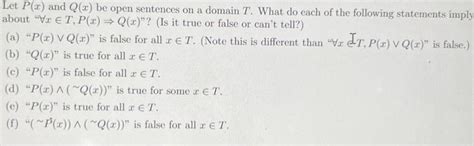 Solved Let Px And Qx Be Open Sentences On A Domain T