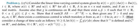 Solved Problem Consider The Linear Time Varying Chegg