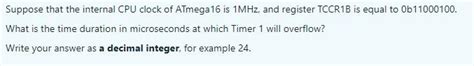 Solved Suppose That The Internal CPU Clock Of ATmega Is Chegg