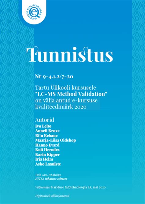 Our Lc Ms Method Validation E Course Received Quality Label From Hitsa