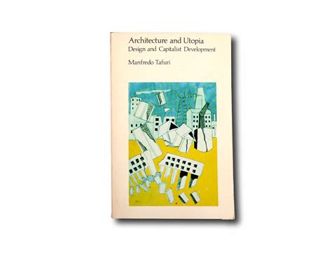 Architecture And Utopia