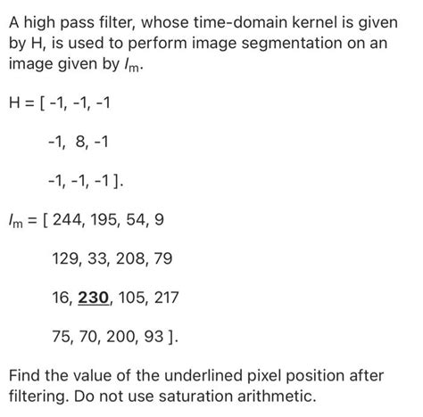 Solved A High Pass Filter Whose Time Domain Kernel Is Given