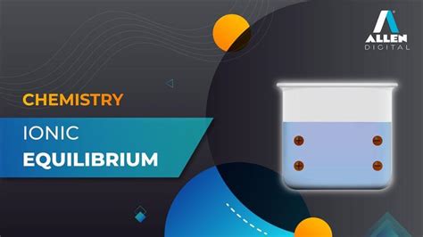 Allen Digital On Linkedin Ionic Equilibrium Common Ion And Odd Ion