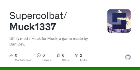 GitHub Supercolbat Muck Utility Mod Hack For Muck A Game Made By DaniDev