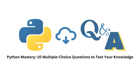 Python Mastery Multiple Choice Questions To Test Your Knowledge