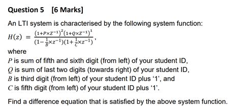 Solved Question Marks An LTI System Is Characterised Chegg Com