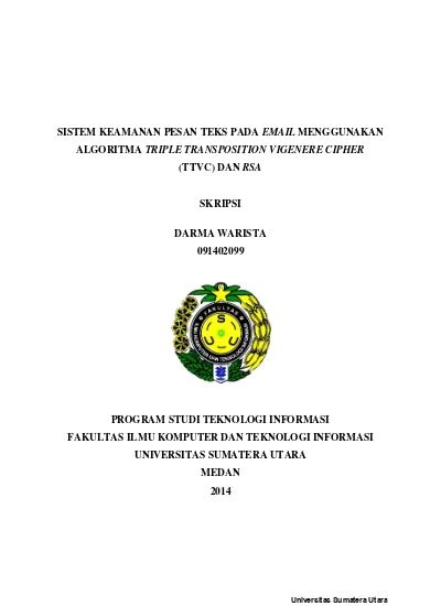 Sistem Keamanan Pesan Teks Pada Email Menggunakan Algoritma Triple Transposition Vigenere Cipher
