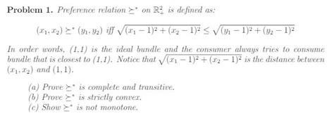 solved problem 1 preference relation ⪰∗ on r 2 is defined