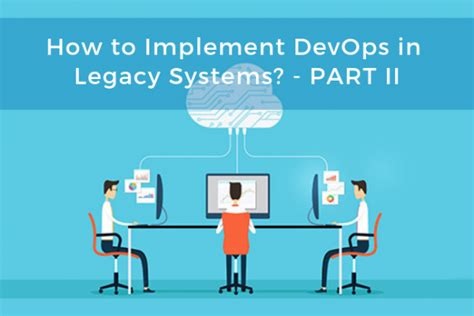 How To Implement Devops In Legacy System
