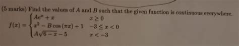 solved 5 marks find the values of a and b such that the