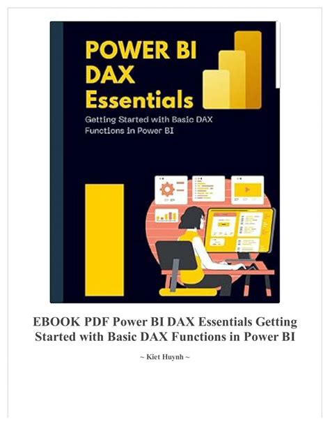 EPUB Power BI DAX Essentials Getting Started With Basic DAX Functions In Power BI By Kiet Huynh