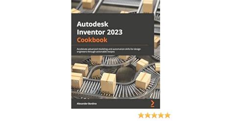 alexander bordino on linkedin autodesk inventor 2023 cookbook a guide to gaining advanced