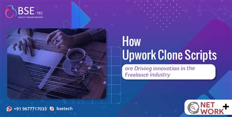 how upwork clone scripts are driving innovation in the freelance