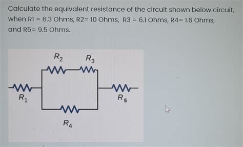Solved Calculate The Equivalent Resistance Of The Circuit