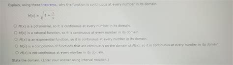 Solved Explain Using These Theorems Why The Function Is