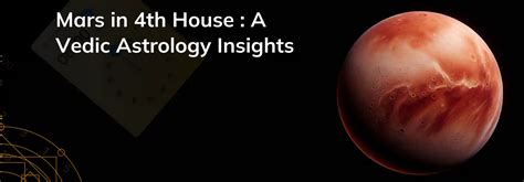 Mars In 4th House A Vedic Astrology Insights