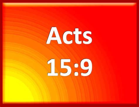 Acts 159 And Put No Difference Between Us And Them Purifying Their