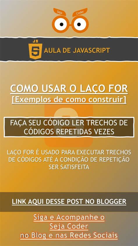 Como Usar O LaÇo For Exemplos De Como Construir Seja Coder