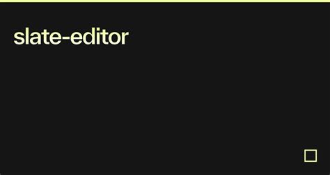 Slate Editor Codesandbox