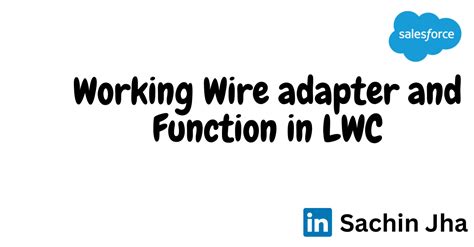 work with salesforce data — use wire adapter and function in lwc by