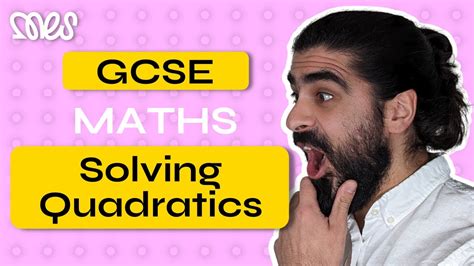 Solving Quadratics Gcse Maths Exam Questions Myedspace Youtube