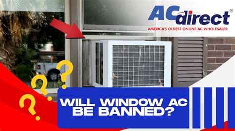 What S Driving The Ban Talk On Window AC Units