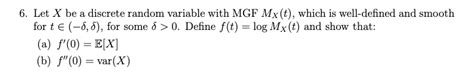 solved 6 let x be a discrete random variable with mgfmx t