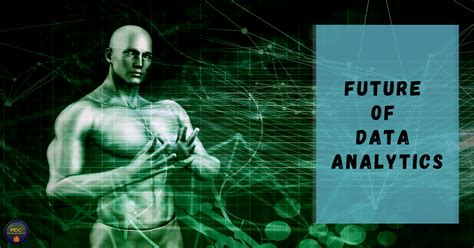 Future Of Data Analytics And Other Data Science Fields