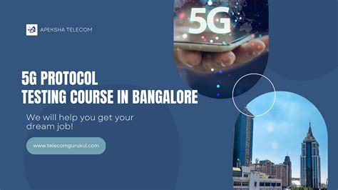 5g Protocol Testing Course In Bangalore The Ultimate Guide