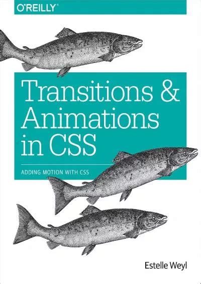 Pdf Ebook Transitions And Animations In Css Adding Motion With Css