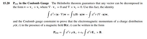 Solved 15 20 Pem ﻿in The Coulomb Gauge The Helmholtz Theorem