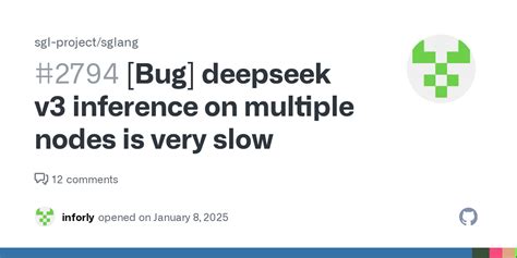 Bug Deepseek V3 Inference On Multiple Nodes Is Very Slow · Issue