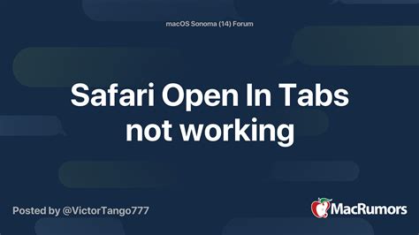 Safari Open In Tabs Not Working Macrumors Forums
