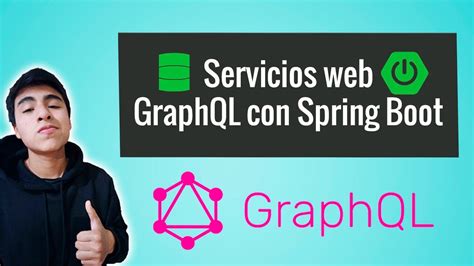 desarrollo de servicios web en spring boot con graphql youtube