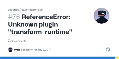Referenceerror Unknown Plugin Transform Runtime · Issue 76