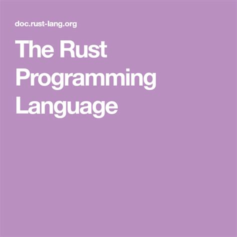 The Rust Programming Language Rust Programming Language Programming Languages Rust