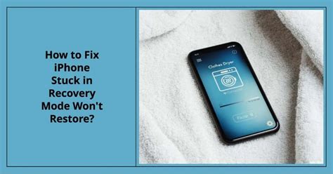 6 Tips To Fix Iphone Stuck In Recovery Mode Wont Restore