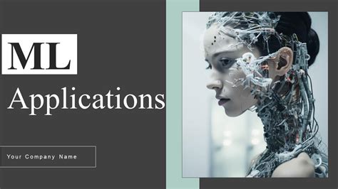 ML Application Ppt Powerpoint Presentation Complete Deck With Slides