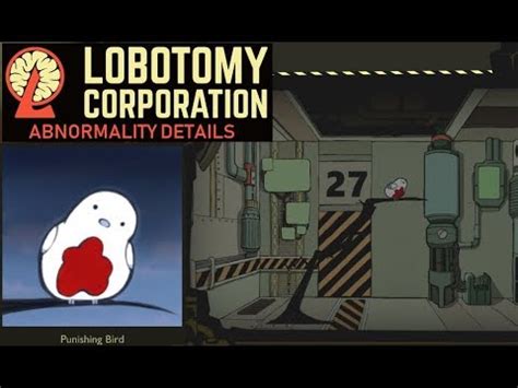 Lobotomy Corp Abnormalities ~ Punishing Bird Youtube