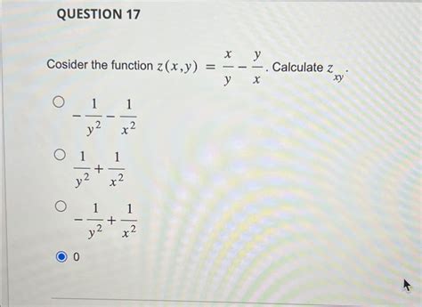 Solved Question 17cosider The Function Z X Y Xy Yx