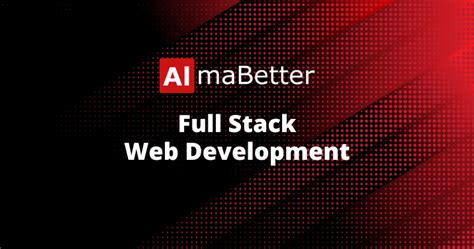 Full Stack Web Development Course Almabetter