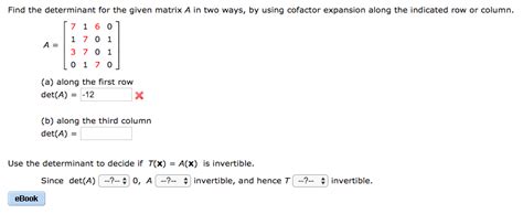 Solved Find The Determinant For The Given Matrix A In Two
